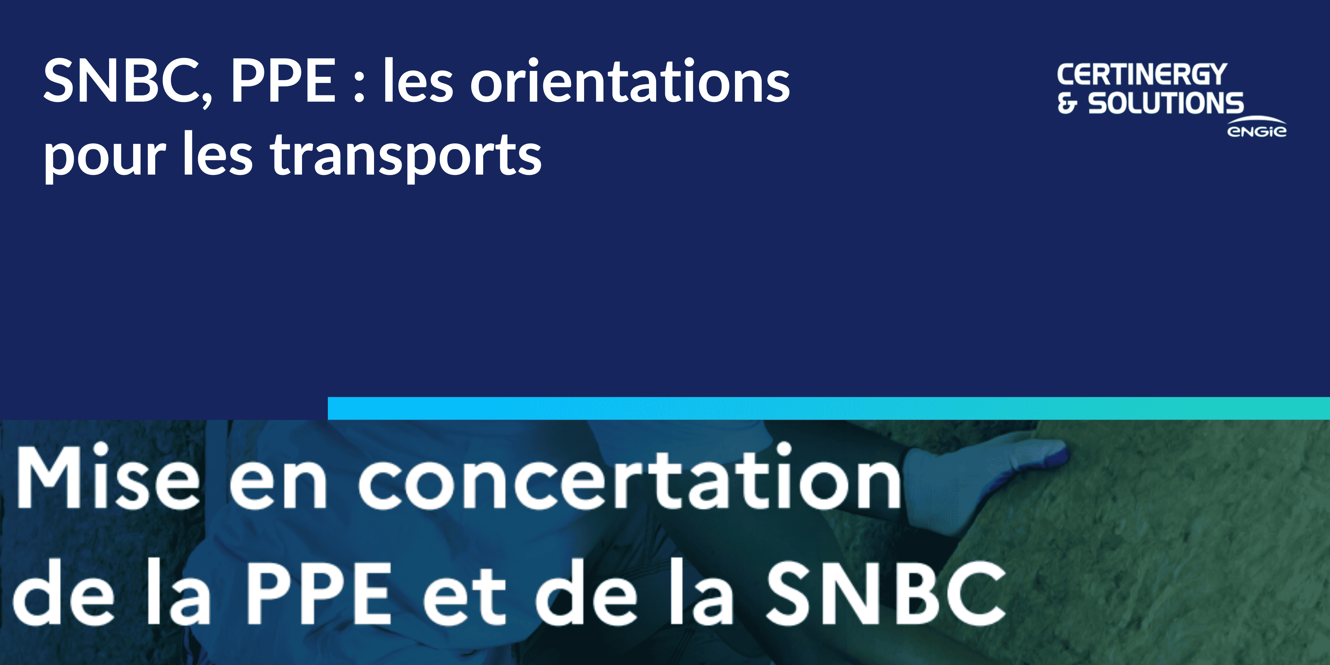 SNBC, PPE : les orientations pour les transports - CertiNergy & Solutions